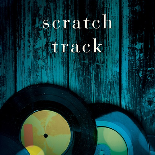 #FirstLineFriday: Scratch Track by Eli Lang – Kelly Jensen