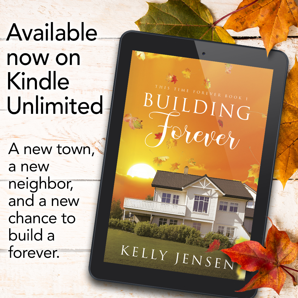 Building Forever is now available through Kindle Unlimited! – Kelly Jensen