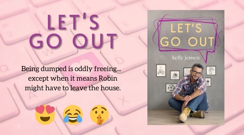 LET’S GO OUT has a new cover and a special preorder price! – Kelly Jensen